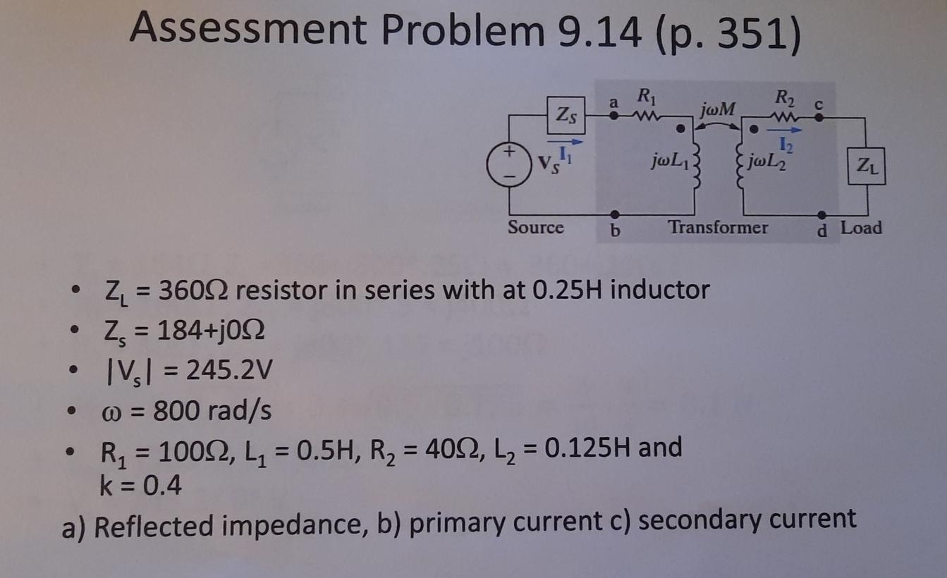 Solved Assessment Problem 9.14 (p. 351) R1 a с | Zs R2 OM 12 | Chegg.com