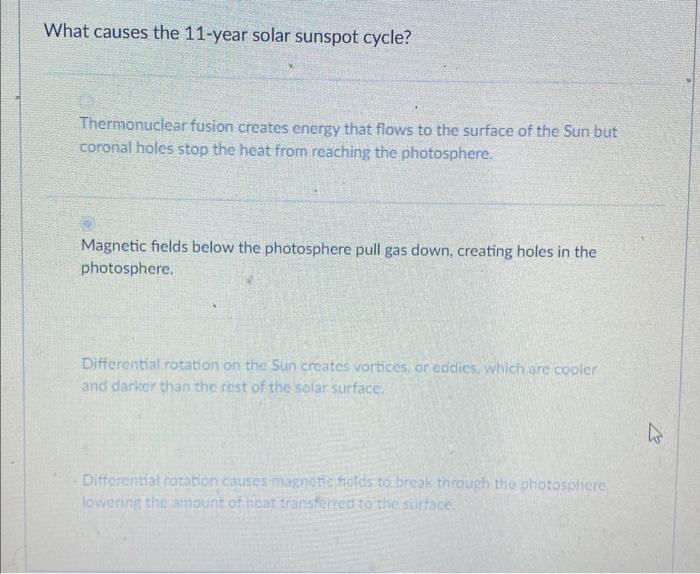 Solved What causes the 11-year solar sunspot cycle? | Chegg.com