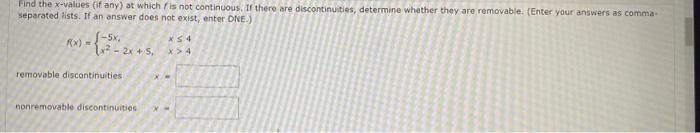 Solved Find the x-values (if any) at which f is not | Chegg.com