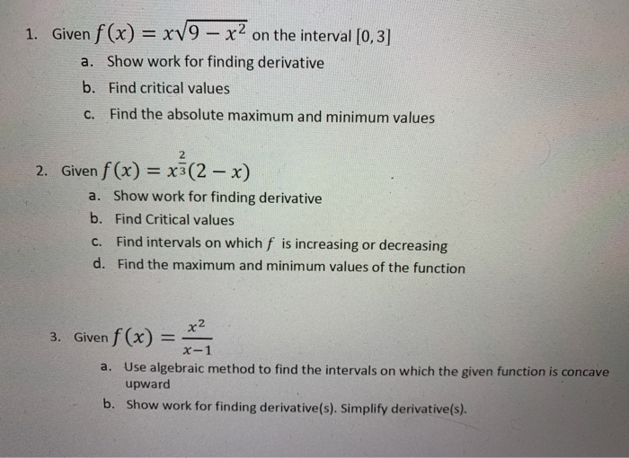 Solved 1. Given f(x) = xV9 - x2 on the interval (0,3) a. | Chegg.com
