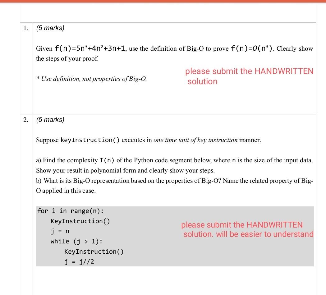 Solved Given f(n)=5n3+4n2+3n+1, use the definition of Big-O | Chegg.com
