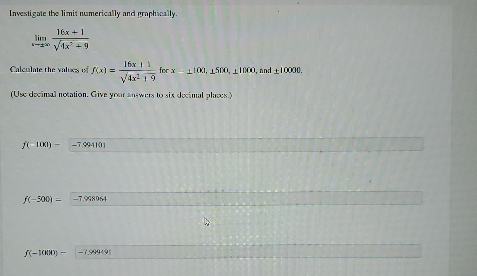Solved Investigate the limit numerically and graphically. | Chegg.com