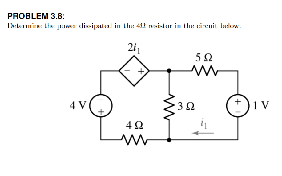PROBLEM 3.8:Determine the power dissipated in ﻿the | Chegg.com