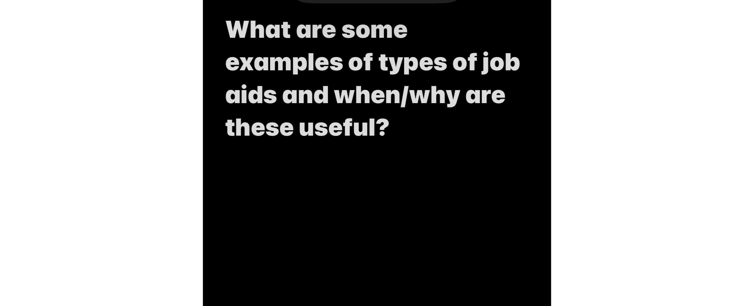 Solved What are some examples of types of job aids and | Chegg.com