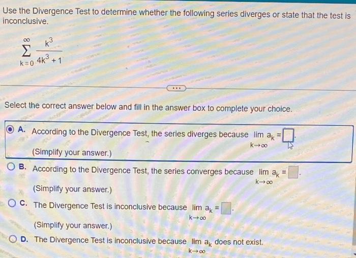 Solved Use the Divergence Test to determine whether the | Chegg.com