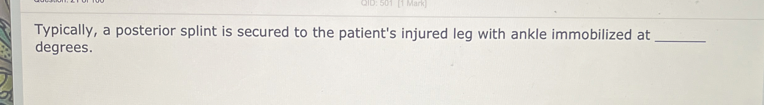 Solved Typically, a posterior splint is secured to the | Chegg.com