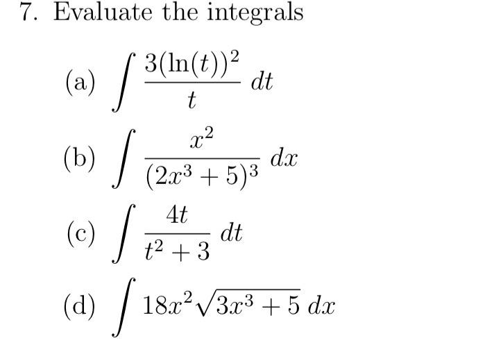 Solved 7. Evaluate the integrals 3(ln(t))² t (a) [³0 (b) ] | Chegg.com