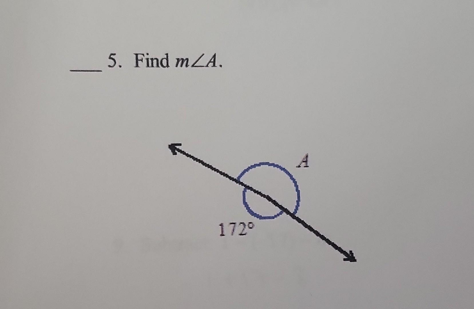 Solved 5. Find m∠A. | Chegg.com