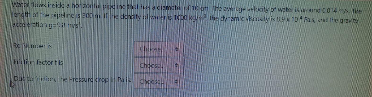 Solved Water flows inside a horizontal pipeline that has a | Chegg.com