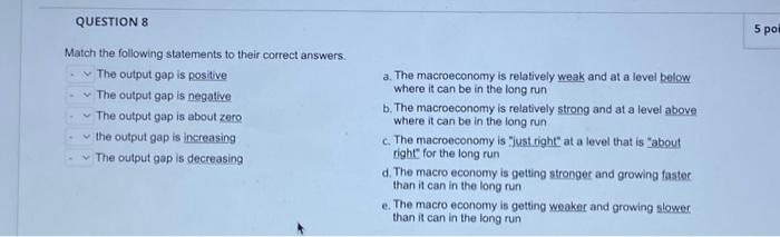 Solved QUESTION 8 Match the following statements to their | Chegg.com