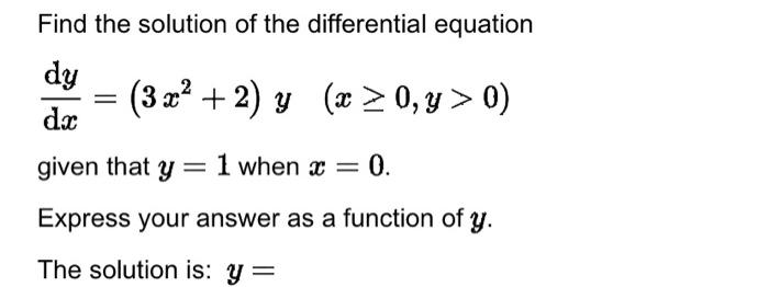 Find the solution of the differential equation | Chegg.com