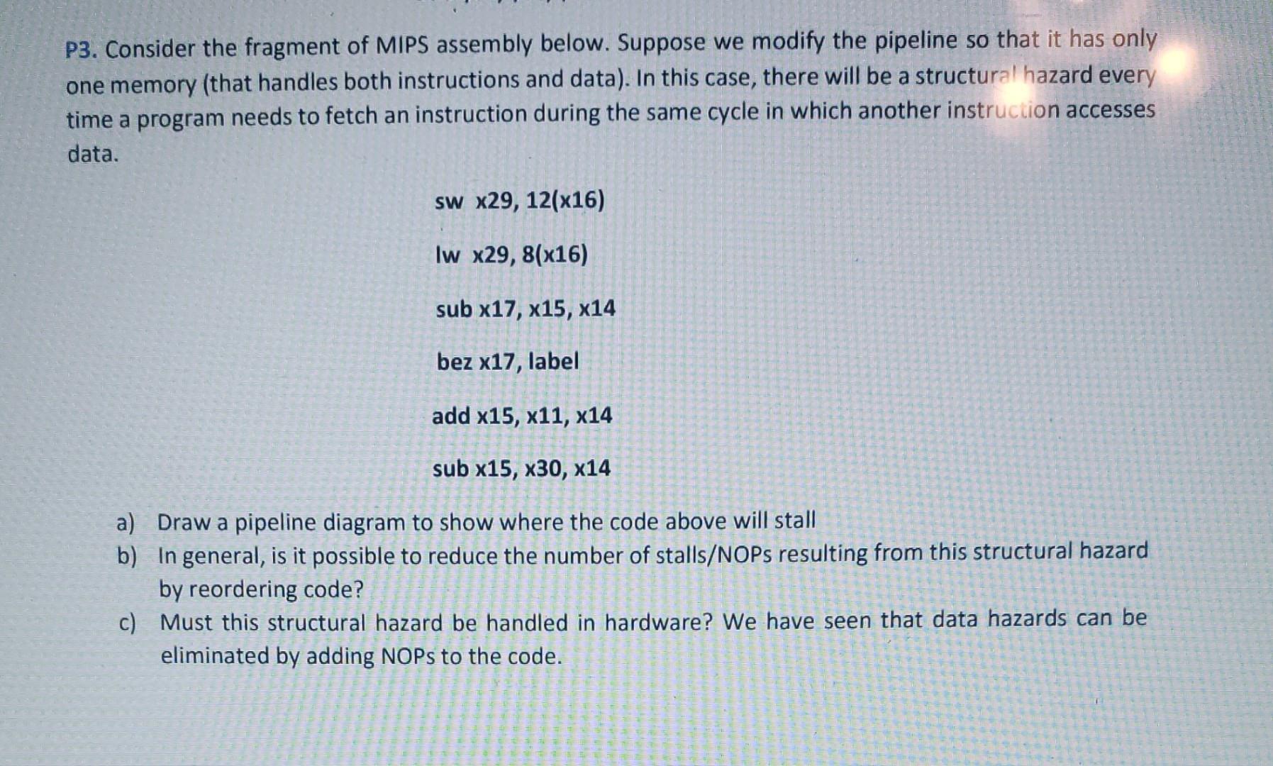 Solved P3. Consider the fragment of MIPS assembly below. | Chegg.com