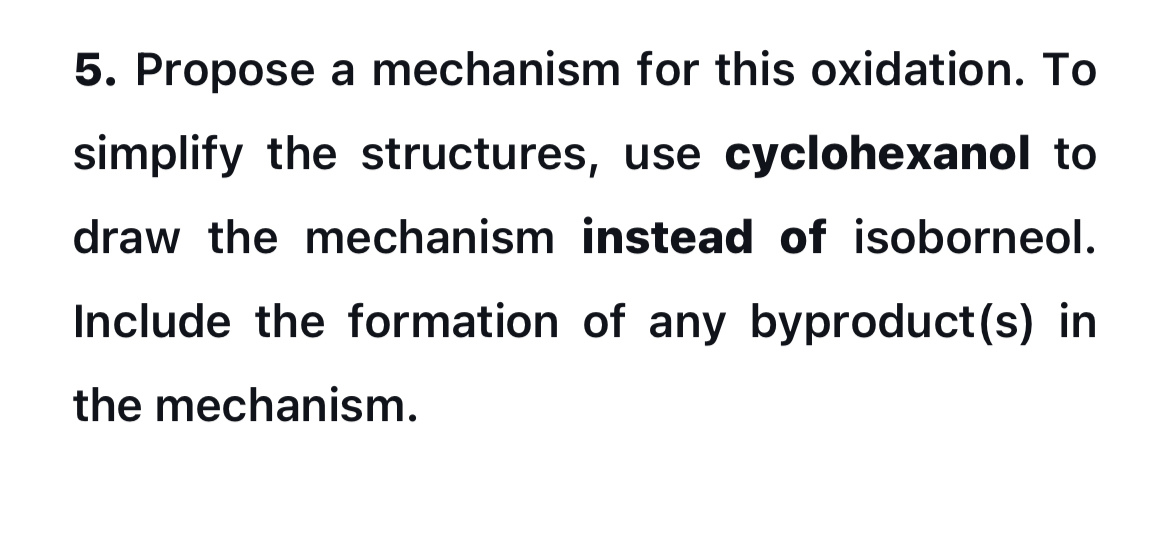 HELP PLEASE!!Propose a mechanism for this oxidation. | Chegg.com HELP PLEASE!!Propose a mechanism for this oxidation. | Chegg.com