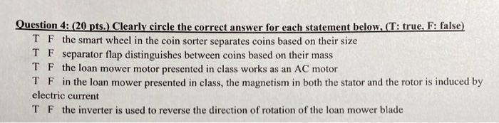 Solved Question 4: (20 pts.) Clearly circle the correct | Chegg.com