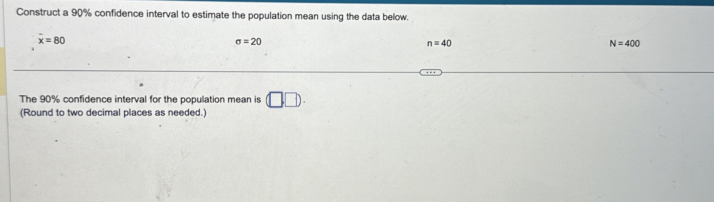 Solved Construct a 90% ﻿confidence interval to estimate the | Chegg.com