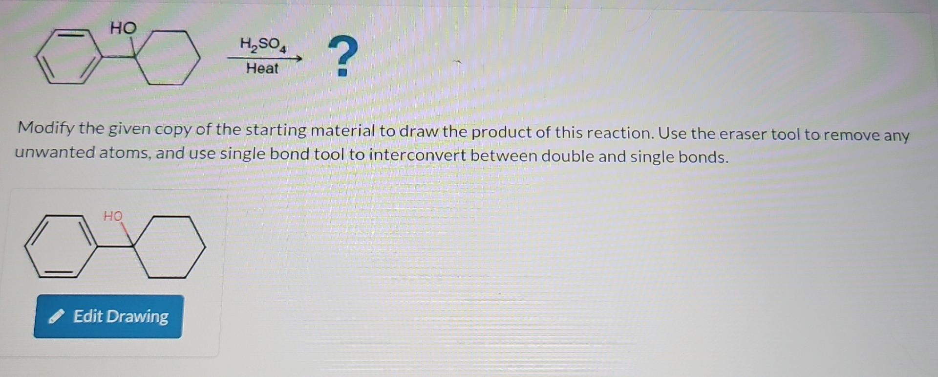 Solved Modify the given copy of the starting material to | Chegg.com