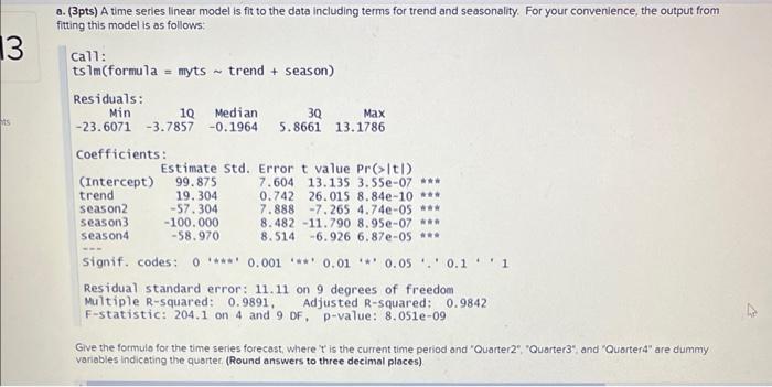 Solved a. (3pts) A time series linear model is fit to the | Chegg.com