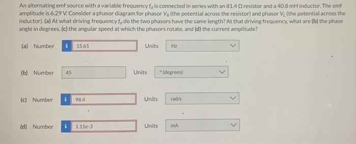 Solved An alternating emf source with a variable frequency | Chegg.com