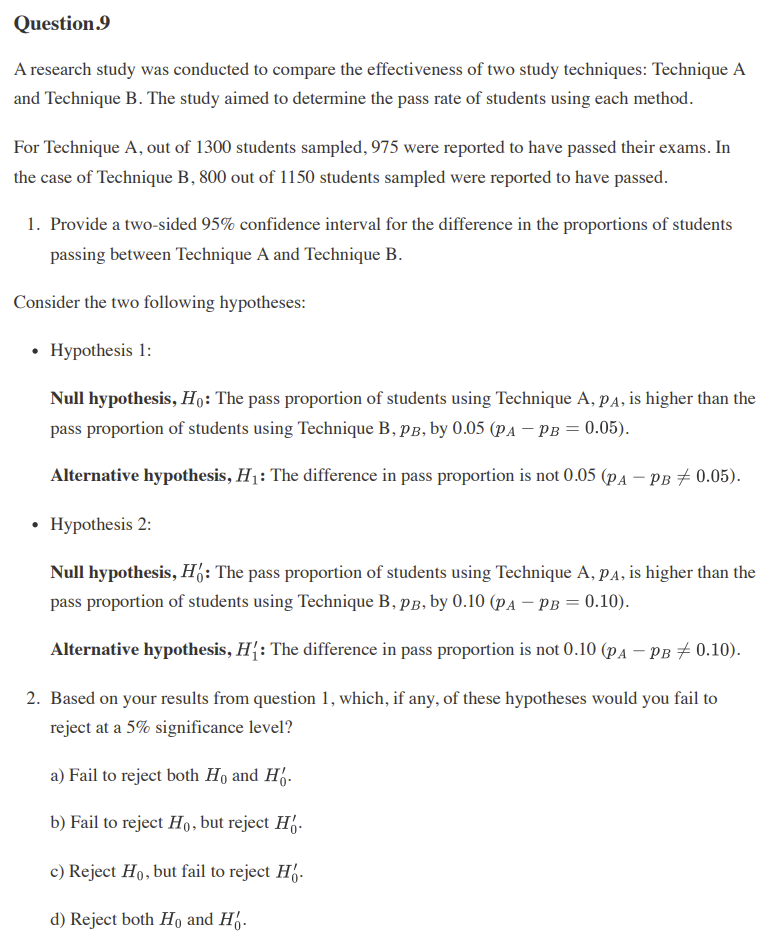 Solved Question.9A research study was conducted to compare | Chegg.com