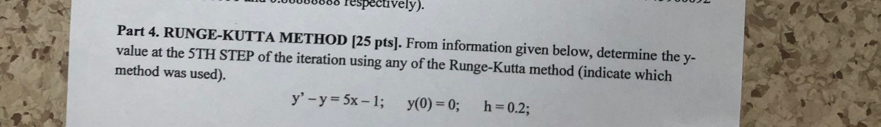 Solved Part 4. ﻿RUNGE-KUTTA METHOD [ 25 ﻿pts]. ﻿From | Chegg.com