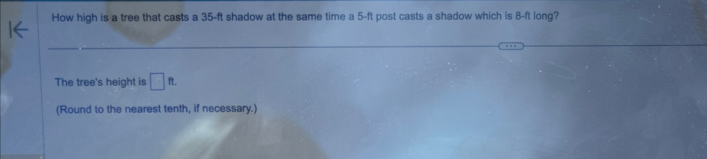 Solved How high is a tree that casts a 35 -ft shadow at the | Chegg.com