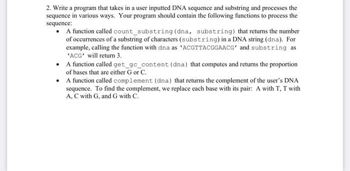 Solved 2 Write A Program That Takes In A User Inputted Dna 