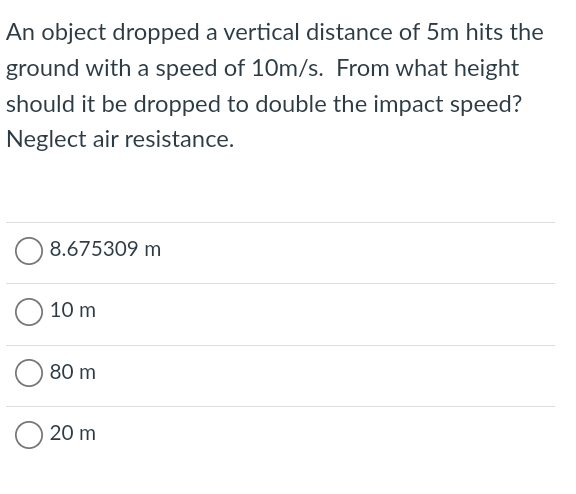 Solved An object dropped a vertical distance of 5 m hits the | Chegg.com