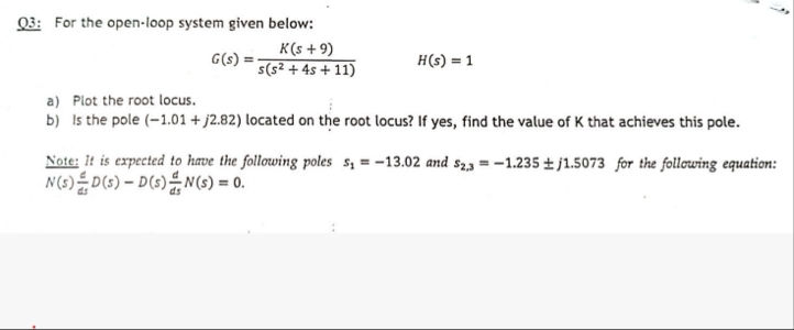 Solved Q3: For the open-loop system given | Chegg.com