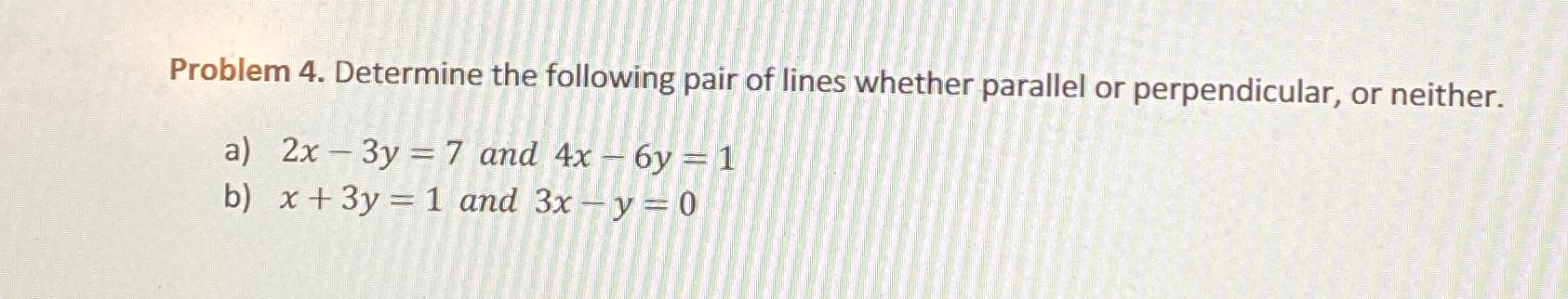Solved Problem 4. ﻿Determine the following pair of lines | Chegg.com