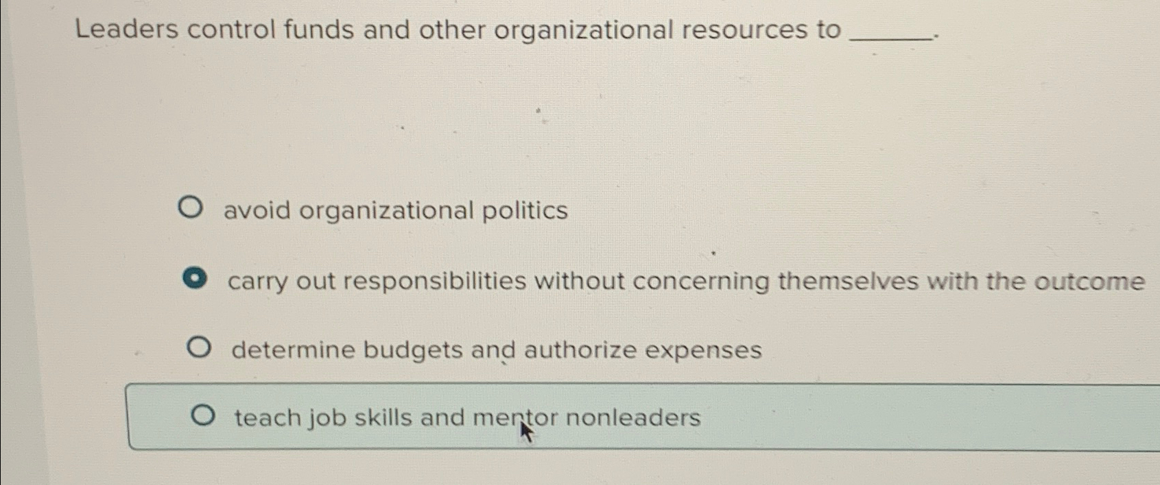 Solved Leaders control funds and other organizational | Chegg.com