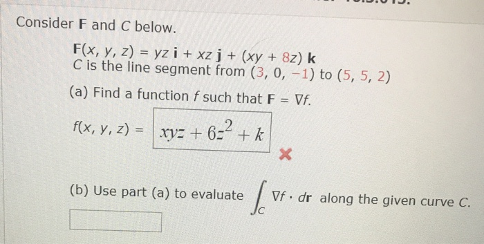 Solved Consider F and C below. F(x, y, z) = yz i + xz j + | Chegg.com
