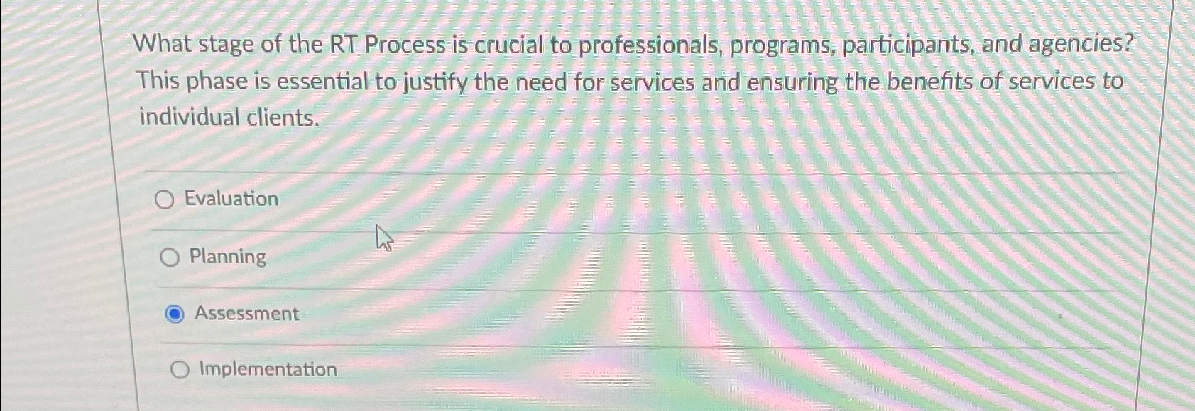 Solved What stage of the RT Process is crucial to | Chegg.com