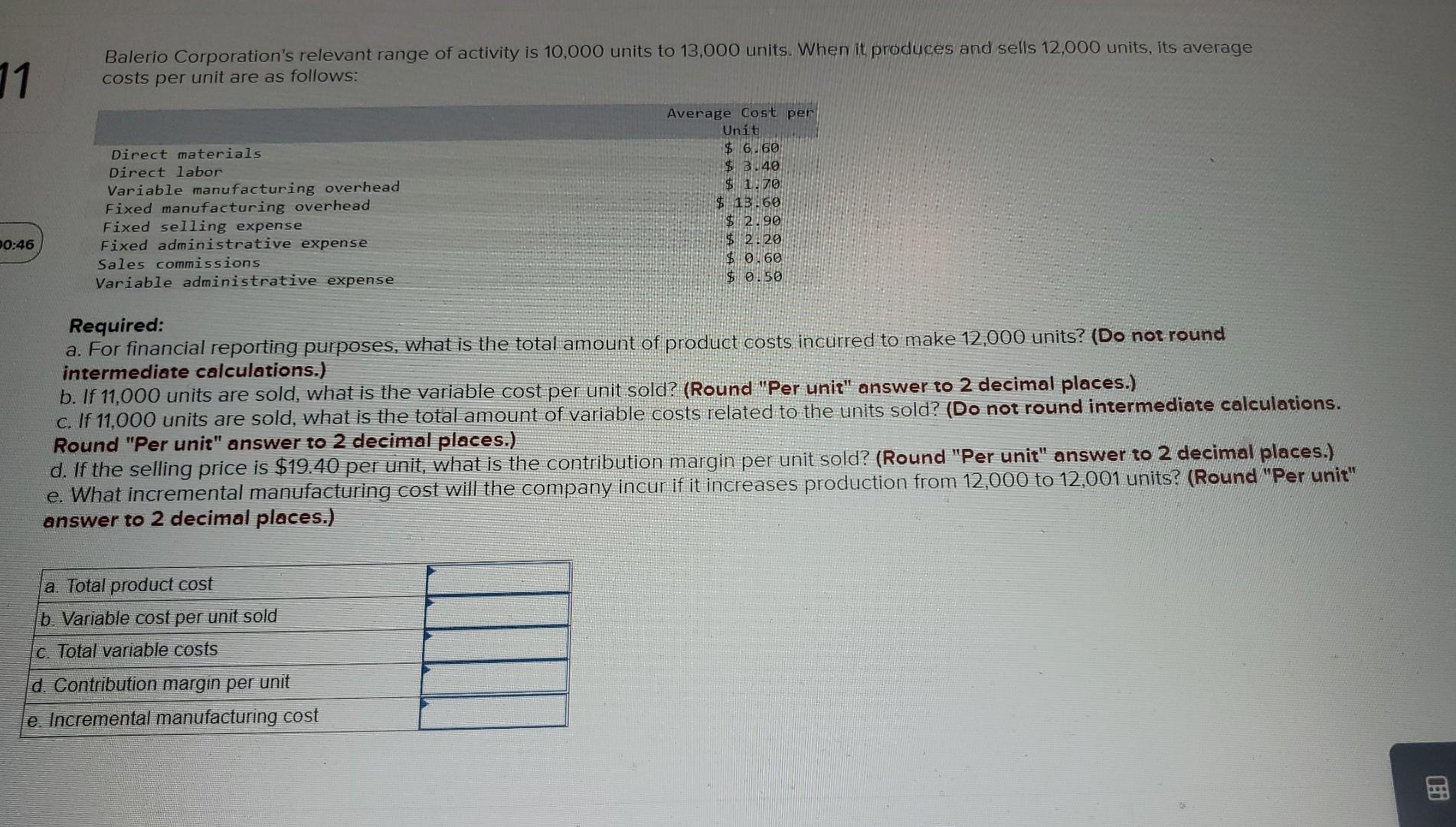 Solved Balerio Corporation's relevant range of activity is | Chegg.com