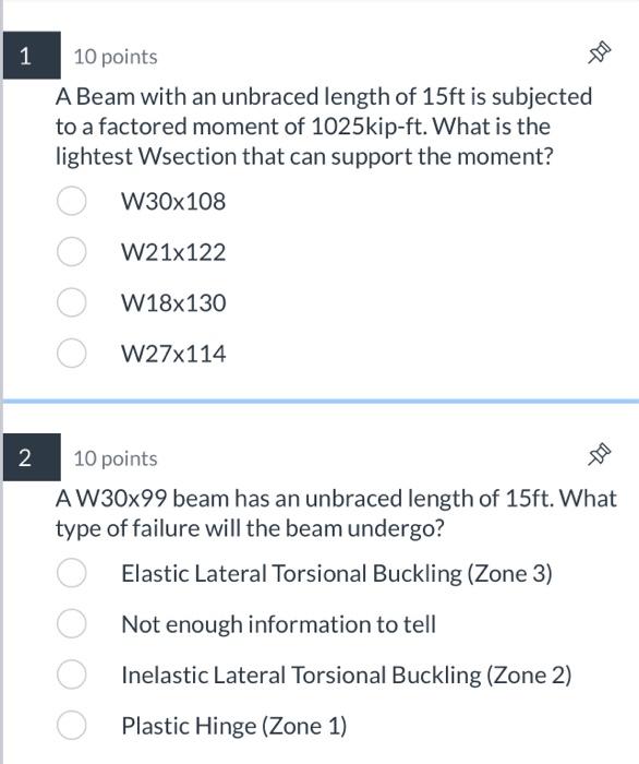 Solved 1 10 points A Beam with an unbraced length of 15ft is | Chegg.com