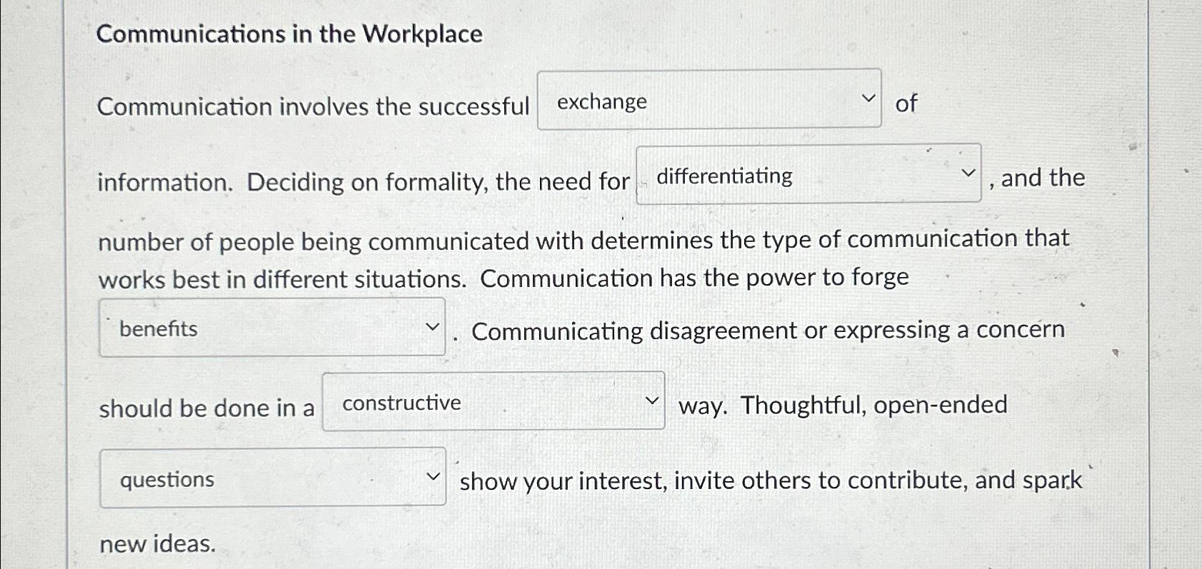 Solved Communications in the WorkplaceCommunication involves | Chegg.com