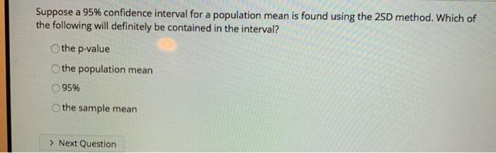 Solved Suppose a 95% confidence interval for a population | Chegg.com