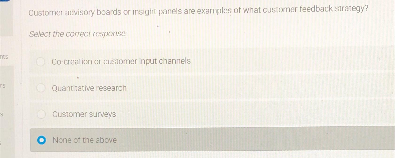 Solved Customer advisory boards or insight panels are | Chegg.com