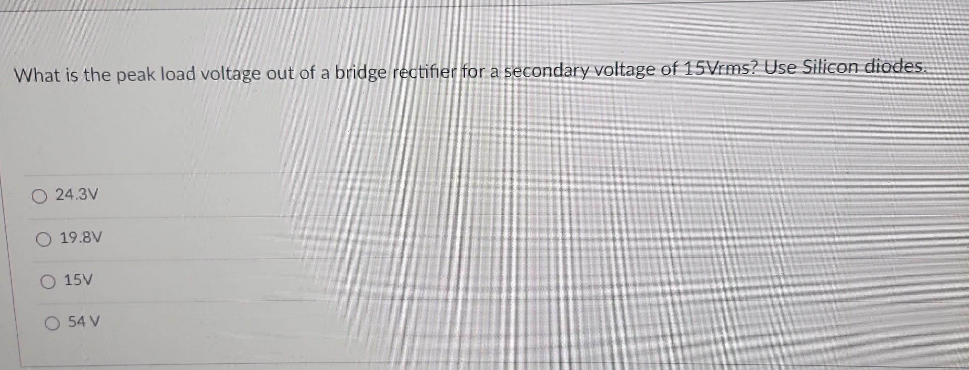 Solved What is the peak load voltage out of a bridge | Chegg.com