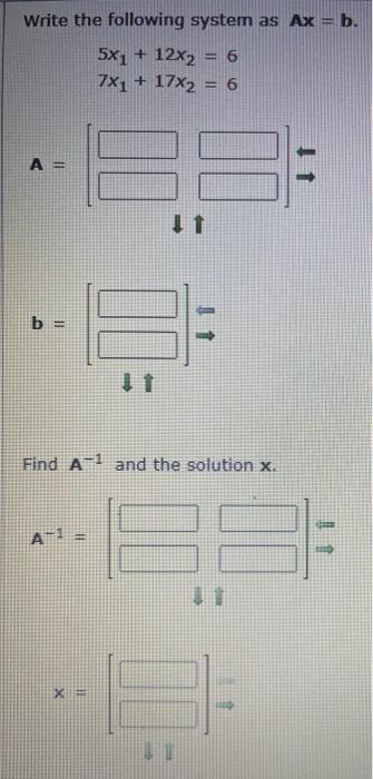 Solved 3. Find the inverse of the following matrix A and use | Chegg.com