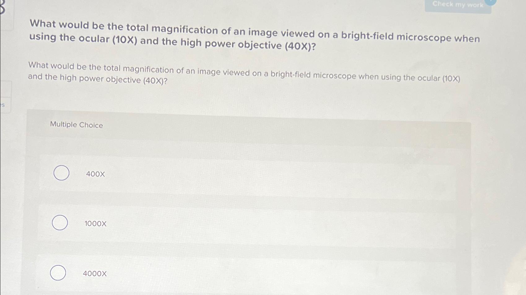 Solved Check my workWhat would be the total magnification of | Chegg.com