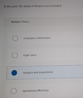 Solved In the past, the study of finance has | Chegg.com