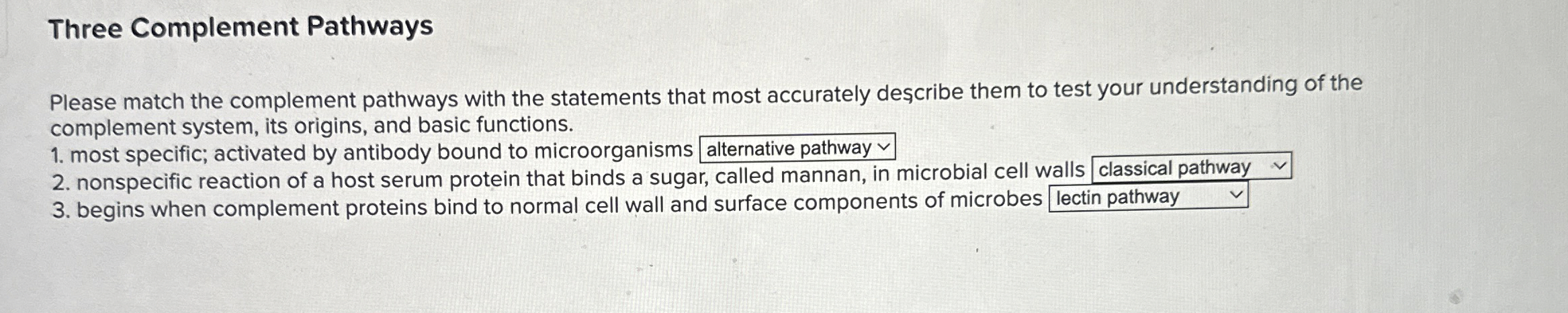 Solved Three Complement PathwaysPlease match the complement | Chegg.com