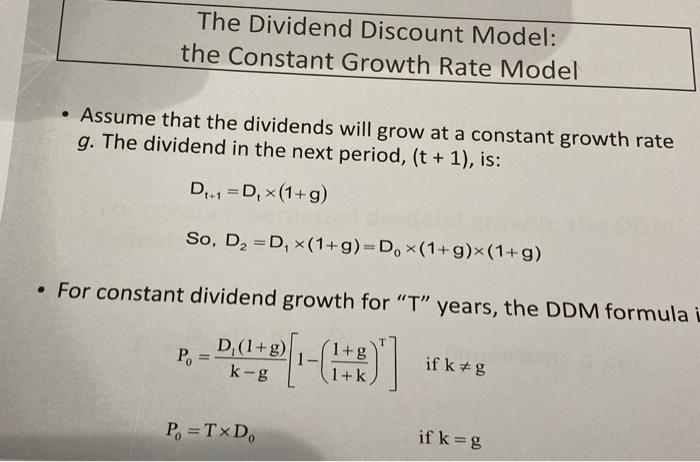The Dividend Discount Model: the Constant Growth Rate | Chegg.com