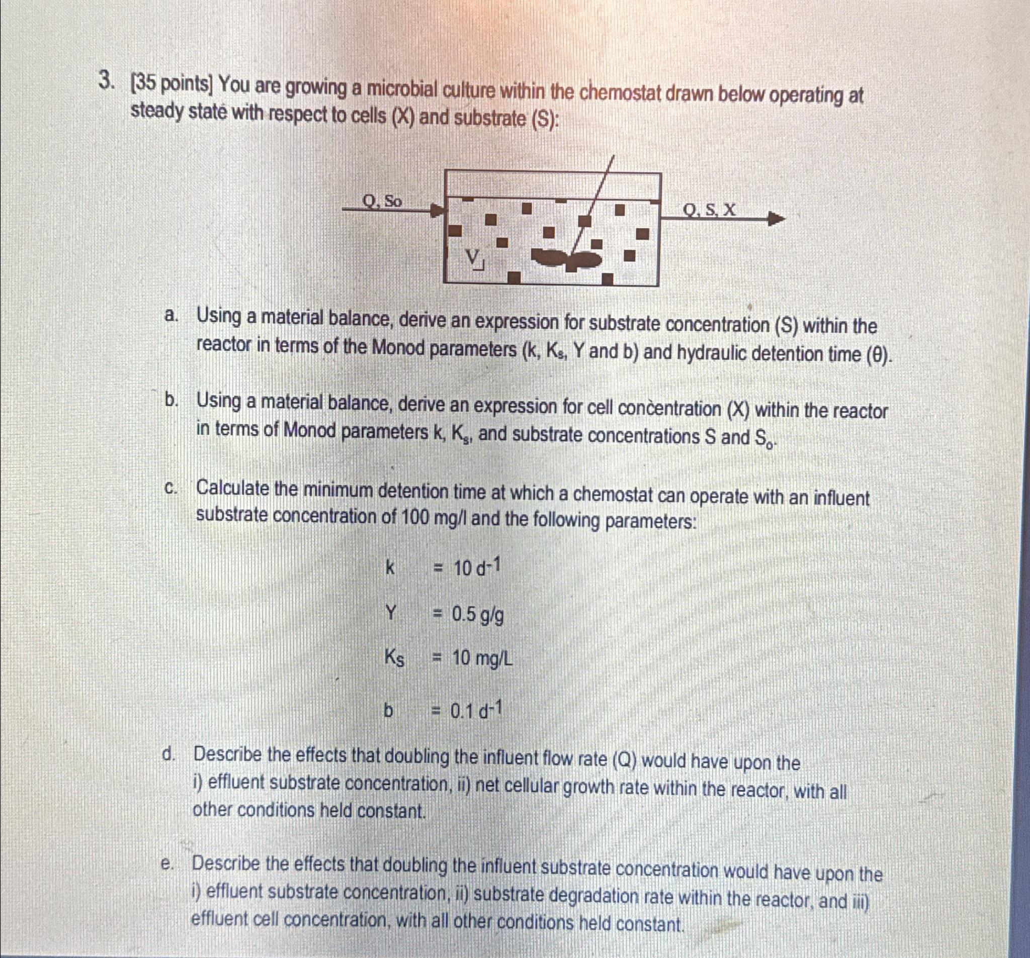Solved [ 35 ﻿points] ﻿You are growing a microbial culture | Chegg.com