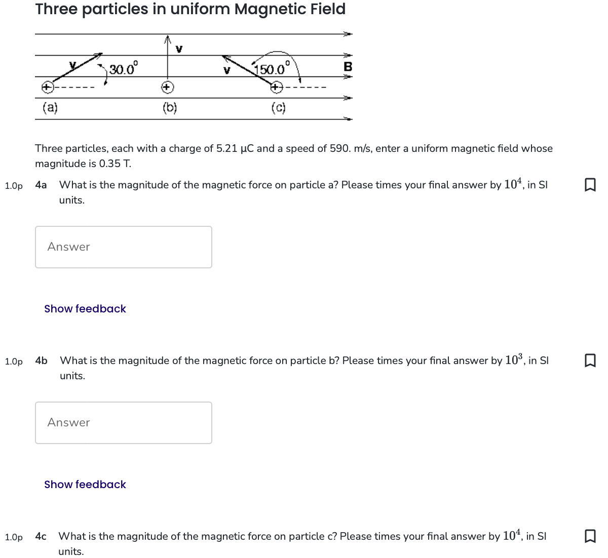 Solved Three particles in uniform Magnetic FieldThree | Chegg.com