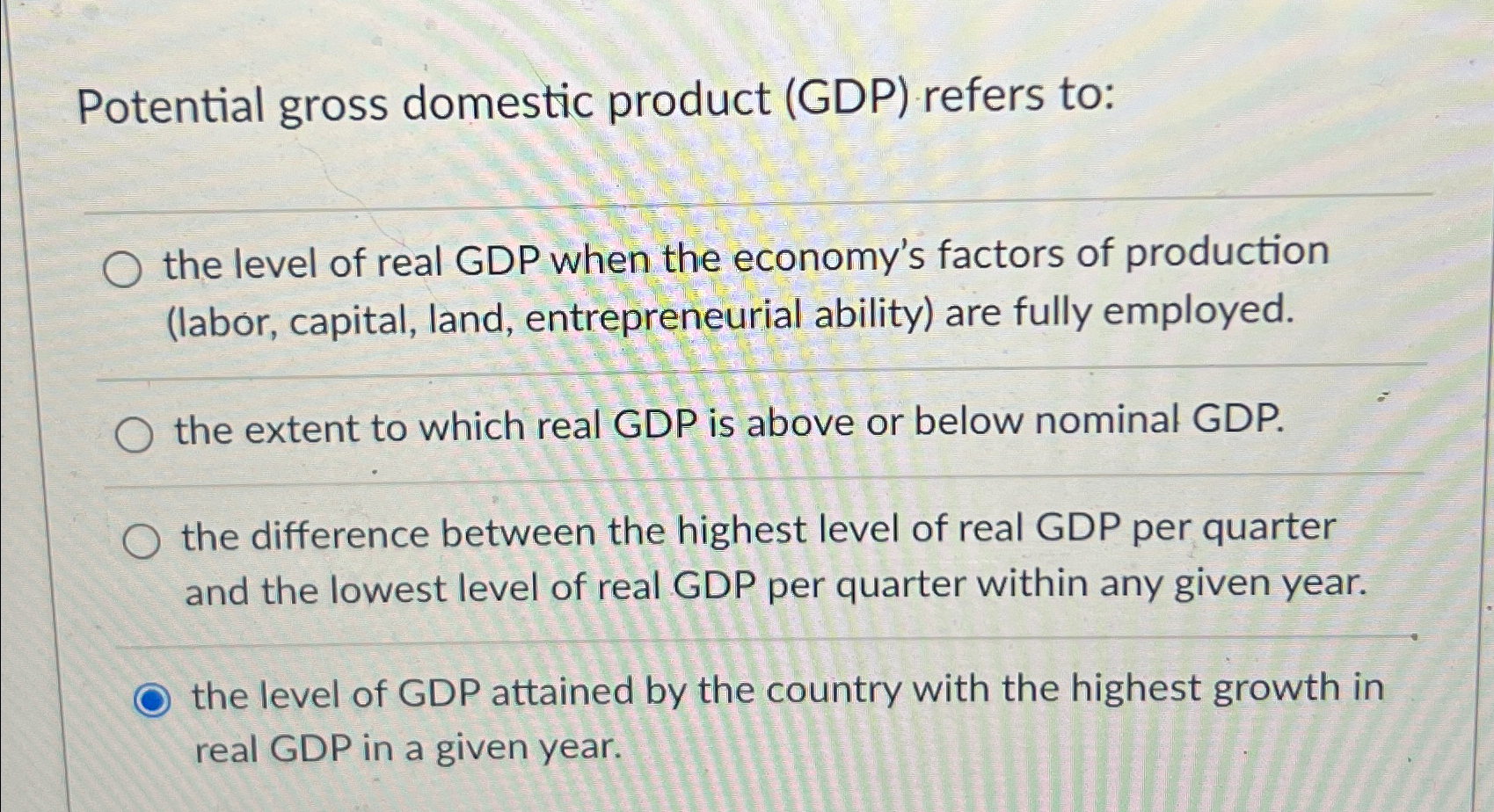 Solved Potential gross domestic product (GDP) ﻿refers to:the | Chegg.com