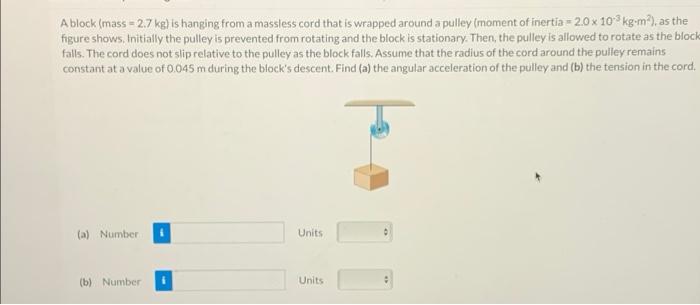 Solved A block (mass - 27 kg) is hanging from a massless | Chegg.com