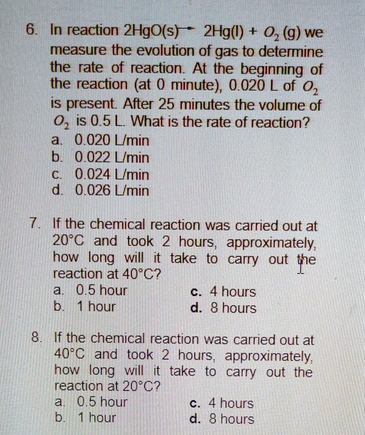 Solved 6. In reaction 2HgO(s)- 2Hg(1) + 02 (9) we measure | Chegg.com