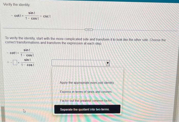 Solved Verify the identity. −cott+1−costsint=csct To verify | Chegg.com