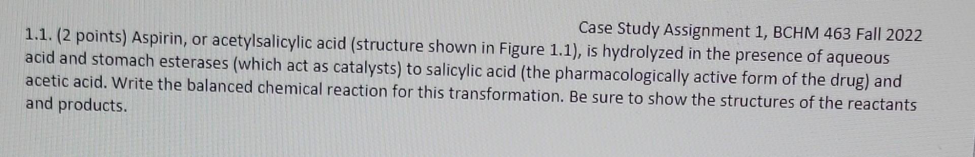Solved Case Study Assignment 1, BCHM 463 Fall 2022 1.1. (2 | Chegg.com